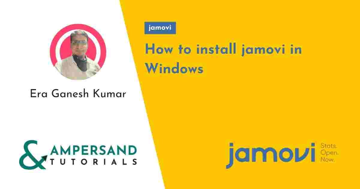 Install jamovi in Windows - Easy 8 steps - Ampersand Tutorials